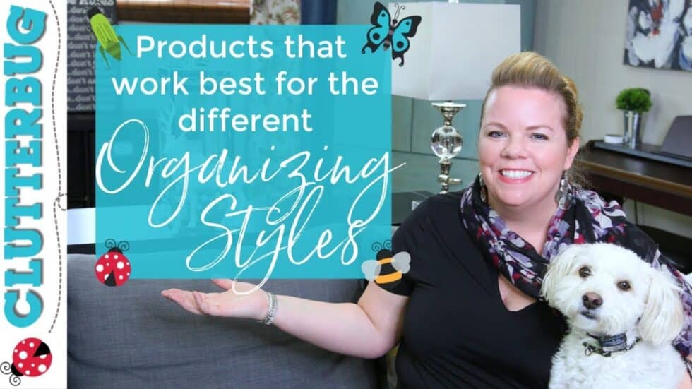 Products That Work Best For Each Different Organizing Style - Clutterbug